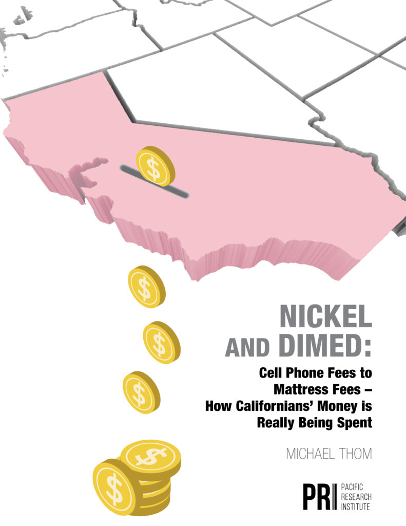 NEW STUDY: Government Fees ‘Nickel and Dime’ Californians Out of ...