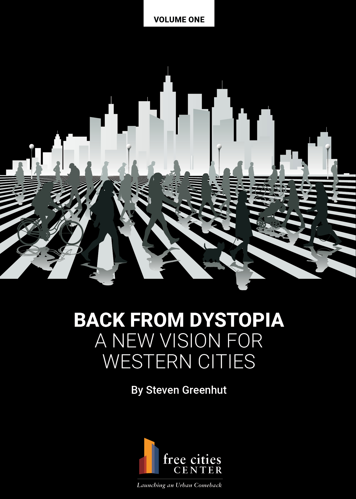 NEW BOOK RELEASE - Back from Dystopia: A New Vision for Western Cities ...