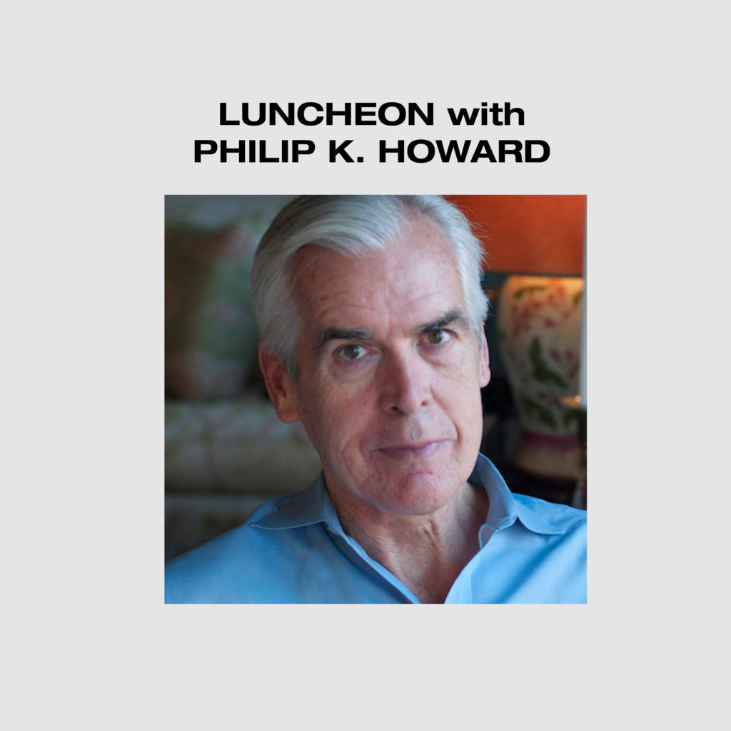 Luncheon, Discussion and Book Signing with Philip K. Howard - Pacific ...