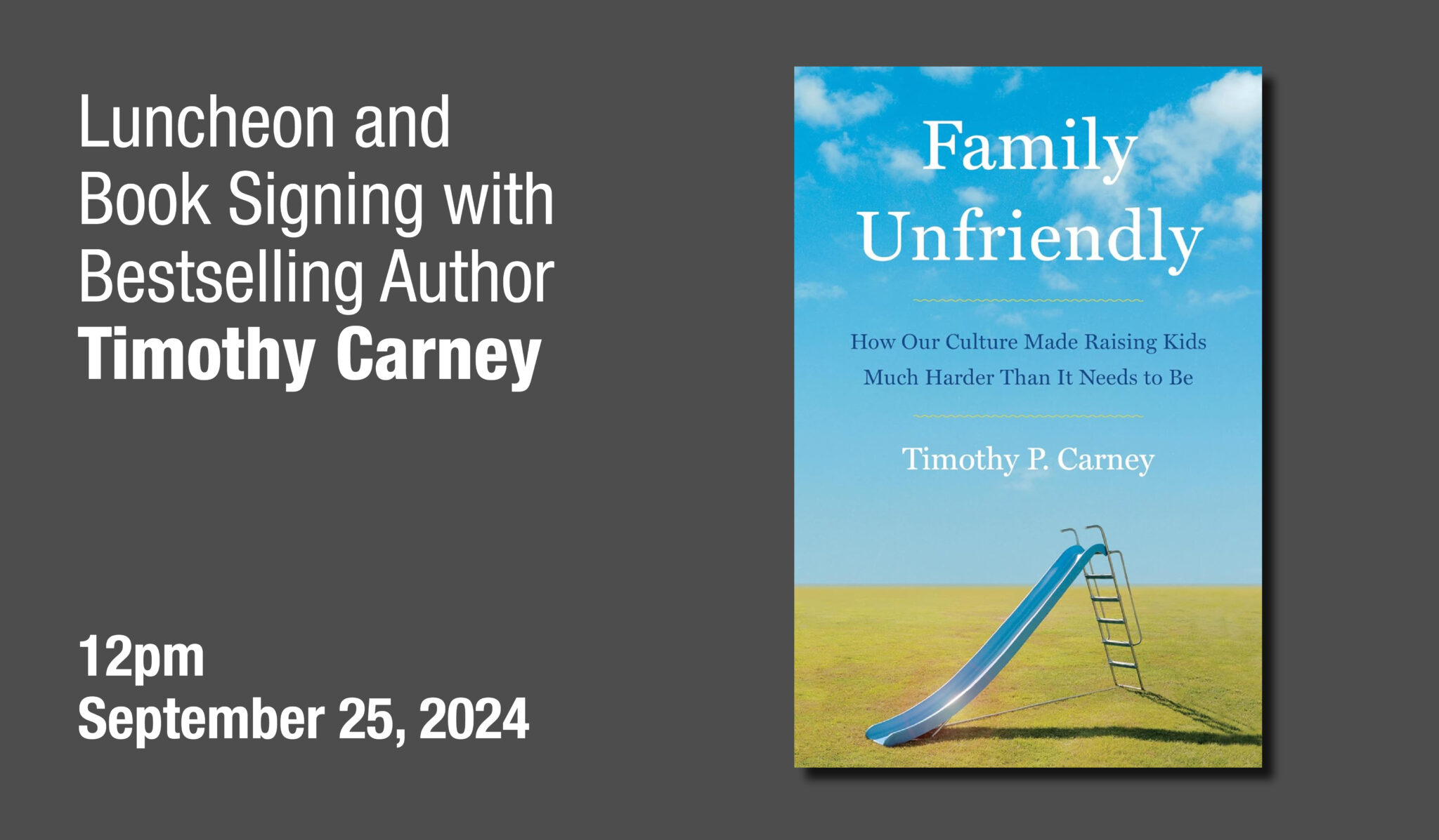 Luncheon and Book Signing with Bestselling Author Timothy Carney ...
