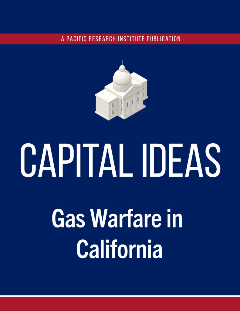 Gas Warfare in California - Pacific Research Institute